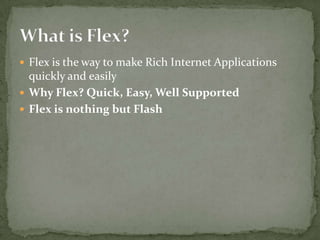 Introduction To Flex | PPTX