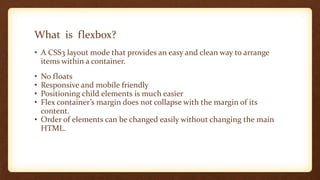 Introduction to flexbox | PPTX | Web Design and HTML | Internet
