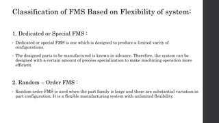 Introduction to flexible manufacturing system (fms) | PPTX