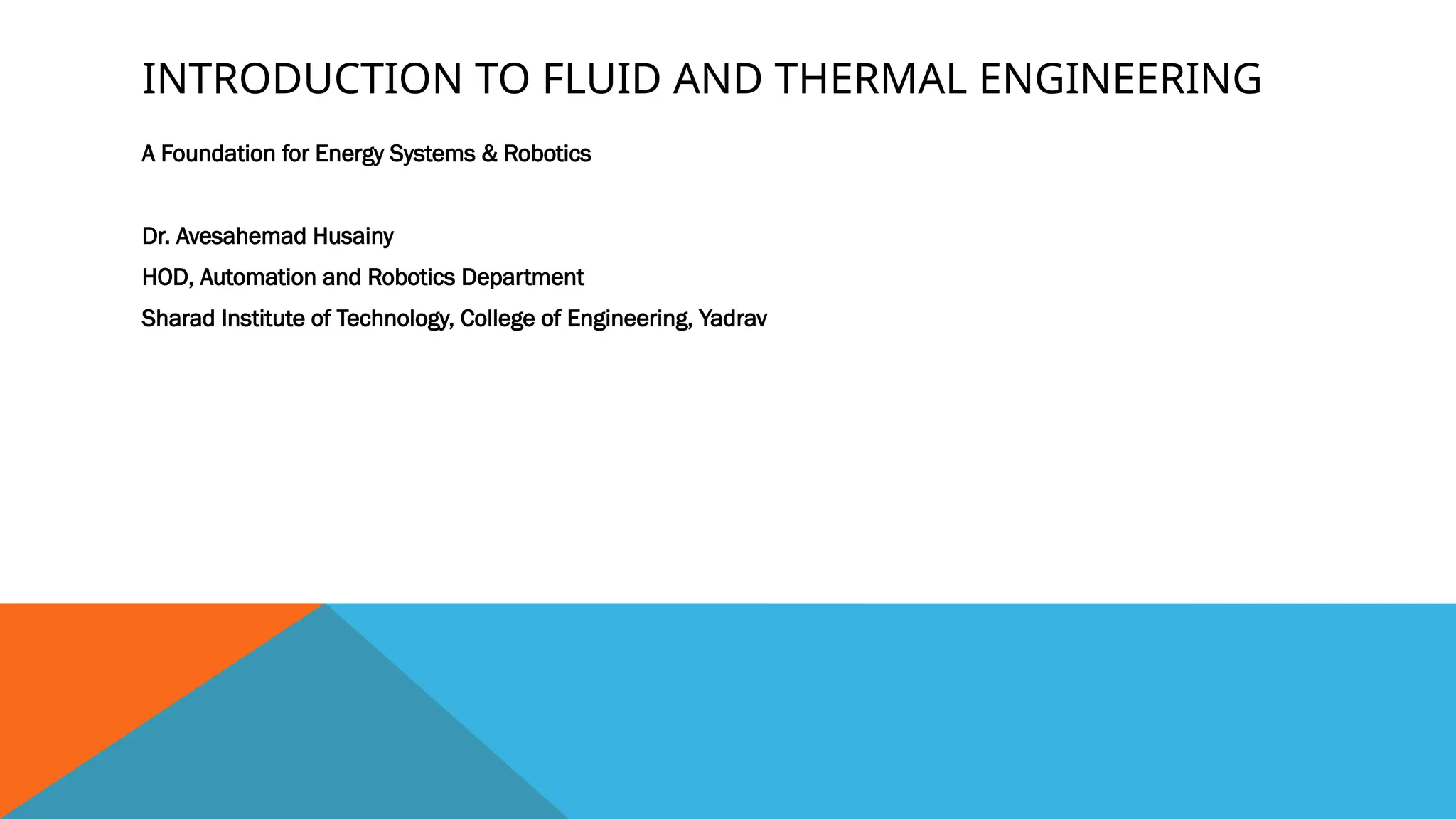 Introduction to Fluid and Thermal Engineering | PPTX