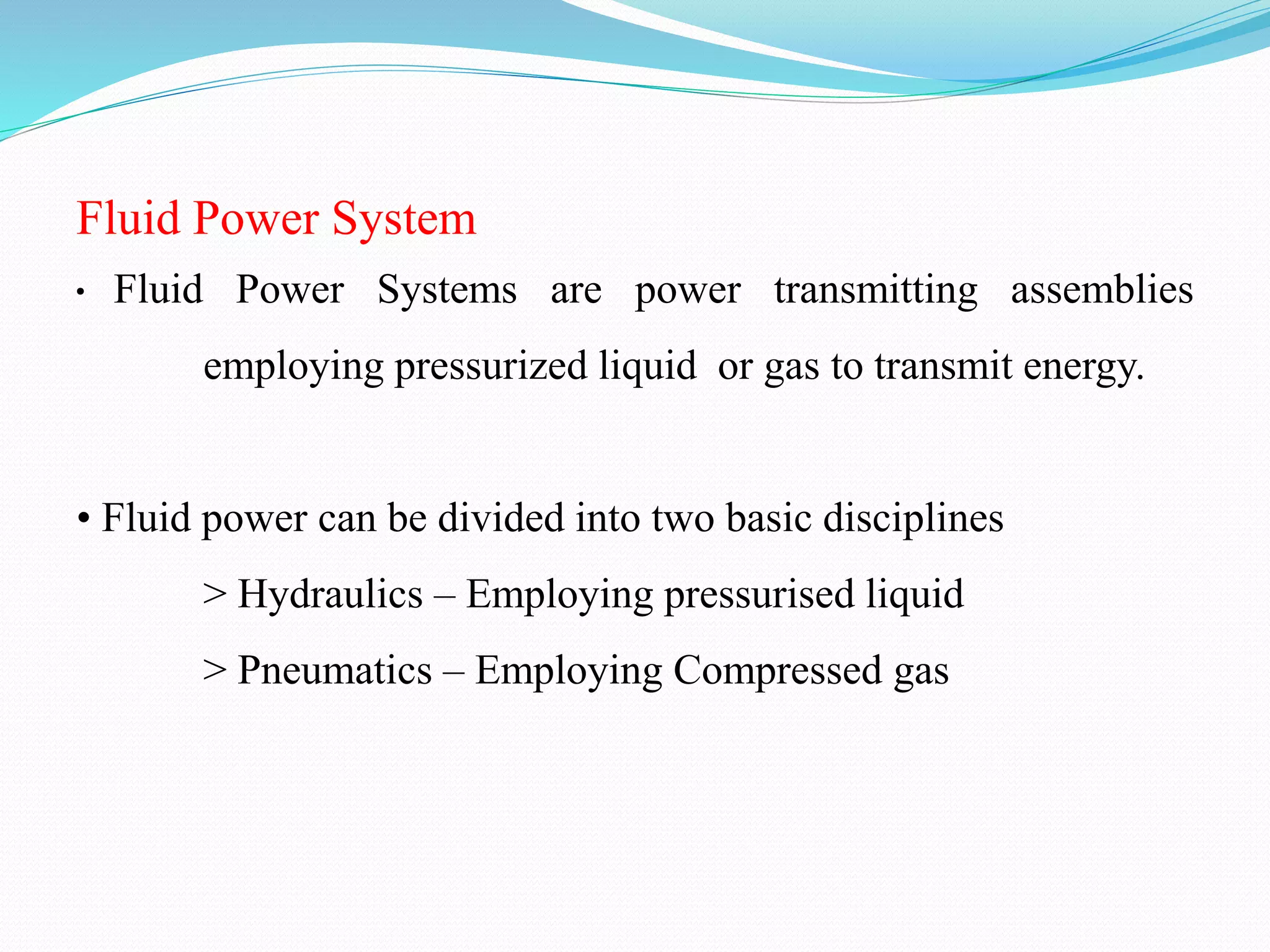 Introduction to fluid power systems | PPTX