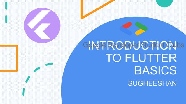 INTRODUCTION TO FLUTTER BASICS.pptx | Programming Languages | Computing