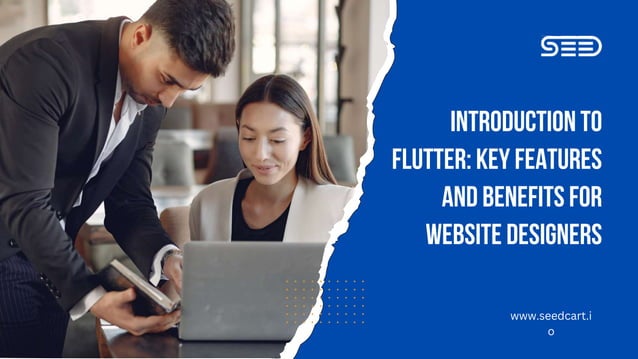 Introduction to Flutter Key Features and Benefits for Website Designers ...