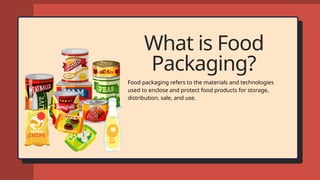 Introduction to Food Packaging PowerPoint.pptx