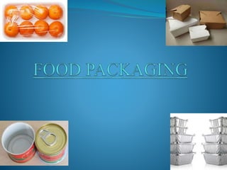 Introduction to food packaging sir ppt) | PPTX