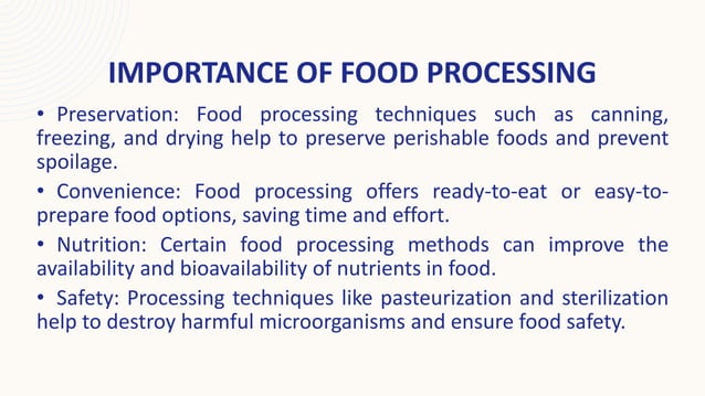 INTRODUCTION TO FOOD PROCESSING.pptx | Food Industry | Industries