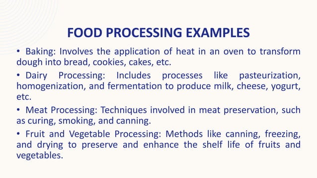INTRODUCTION TO FOOD PROCESSING.pptx | Food Industry | Industries