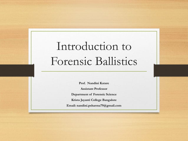 Introduction to Forensic Ballistics.pptx