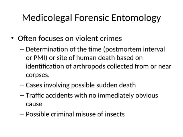 Introduction to Forensic Science Forensic Entomology.ppt
