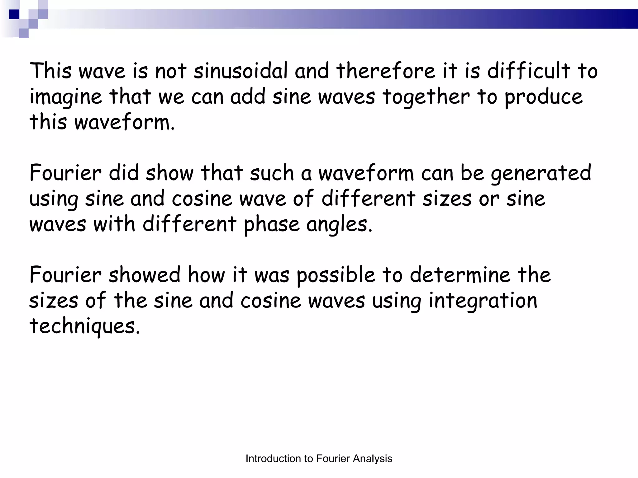 Introduction to fourier analysis | PPT