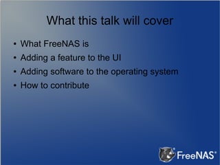 Introduction to FreeNAS development by John Hixson | PPT