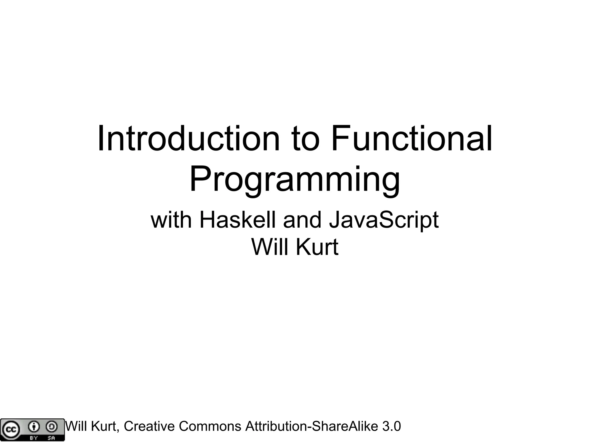 Introduction To Functional Programming With Haskell And Javascript Ppt