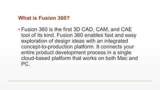Introduction to Fusion 360 | PPTX