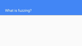 Introduction to fuzzing | PPTX