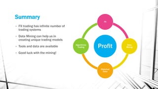Introduction to FX Data Mining | PPT