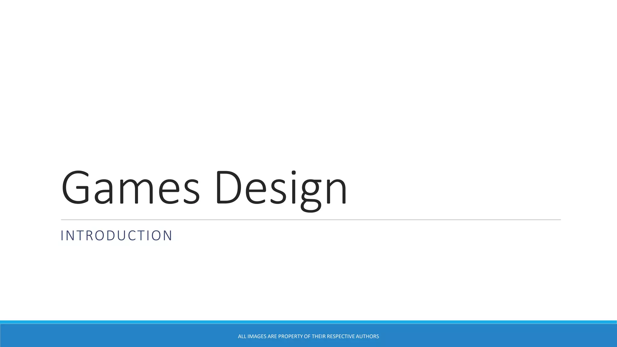 Introduction to Game Design | PPT