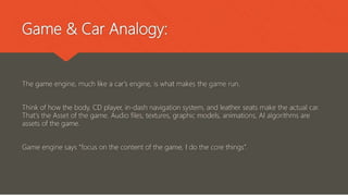 Game Engine : Concepts & Components | PPT