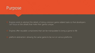 Game Engine : Concepts & Components | PPT