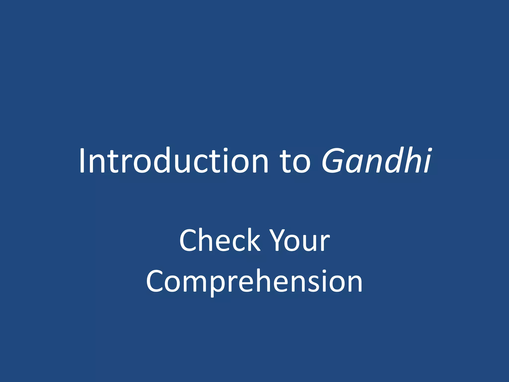 Introduction to gandhi quiz | PPTX