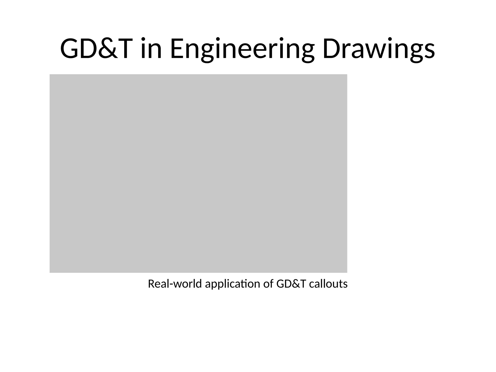 Introduction_to_GD&T_Illustrated_Newpptx | PPTX