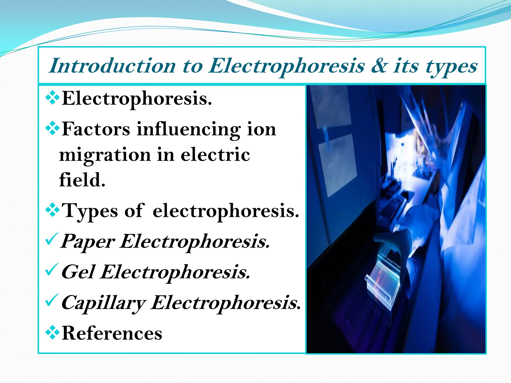 Introduction to Electrophoresis & types | PDF