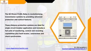 Introduction to GE Micom P14DL Empowering Alstom Agile Transmission Protection (1).pptx