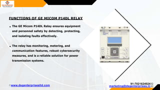 Introduction to GE Micom P14DL Empowering Alstom Agile Transmission ...