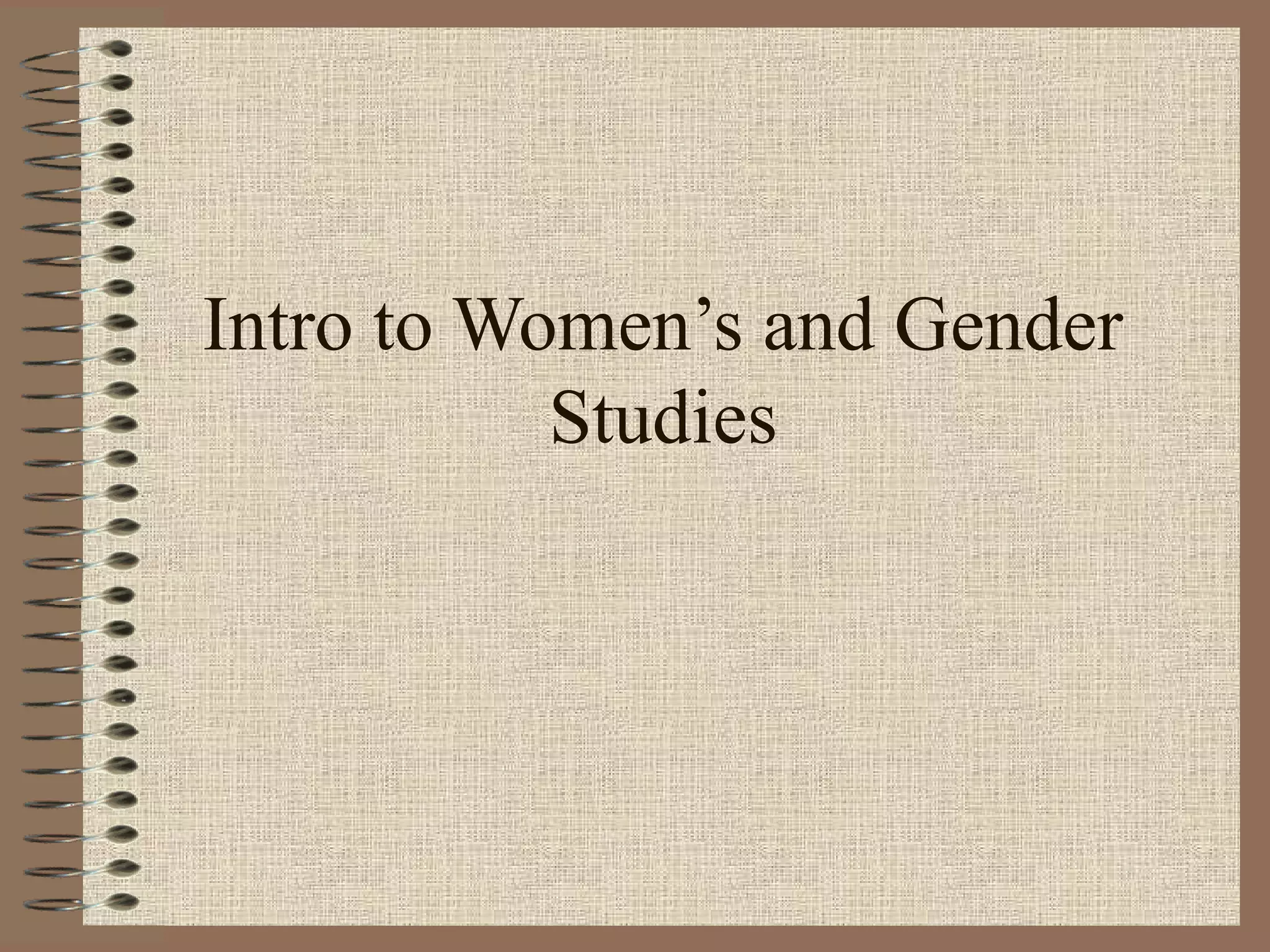 Introduction to Women's and Gender Studies Lecture | PPT