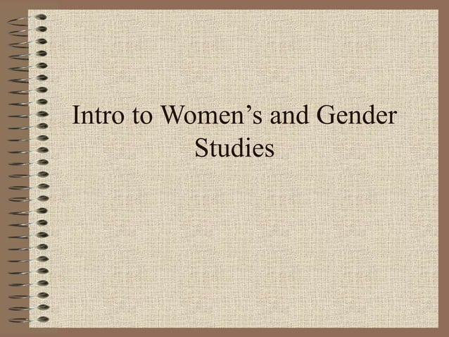 Introduction to Women's and Gender Studies Lecture | PPT