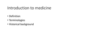 INTRODUCTION TO GENERAL MEDICINE.pptx