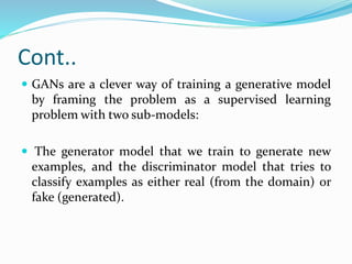 Introduction to generative adversarial networks (GANs) | PPT