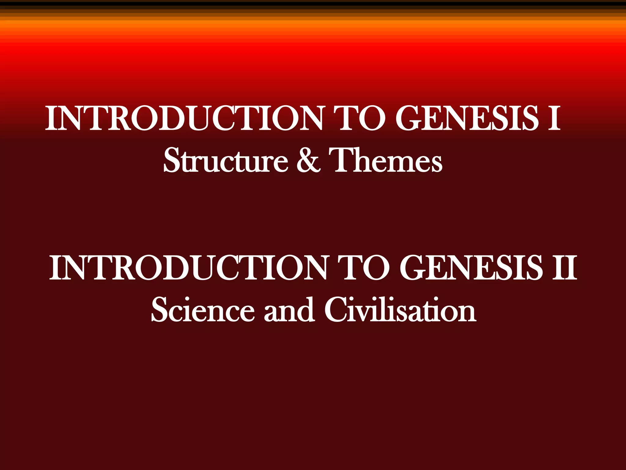 Introduction to Genesis Part I | PPTX