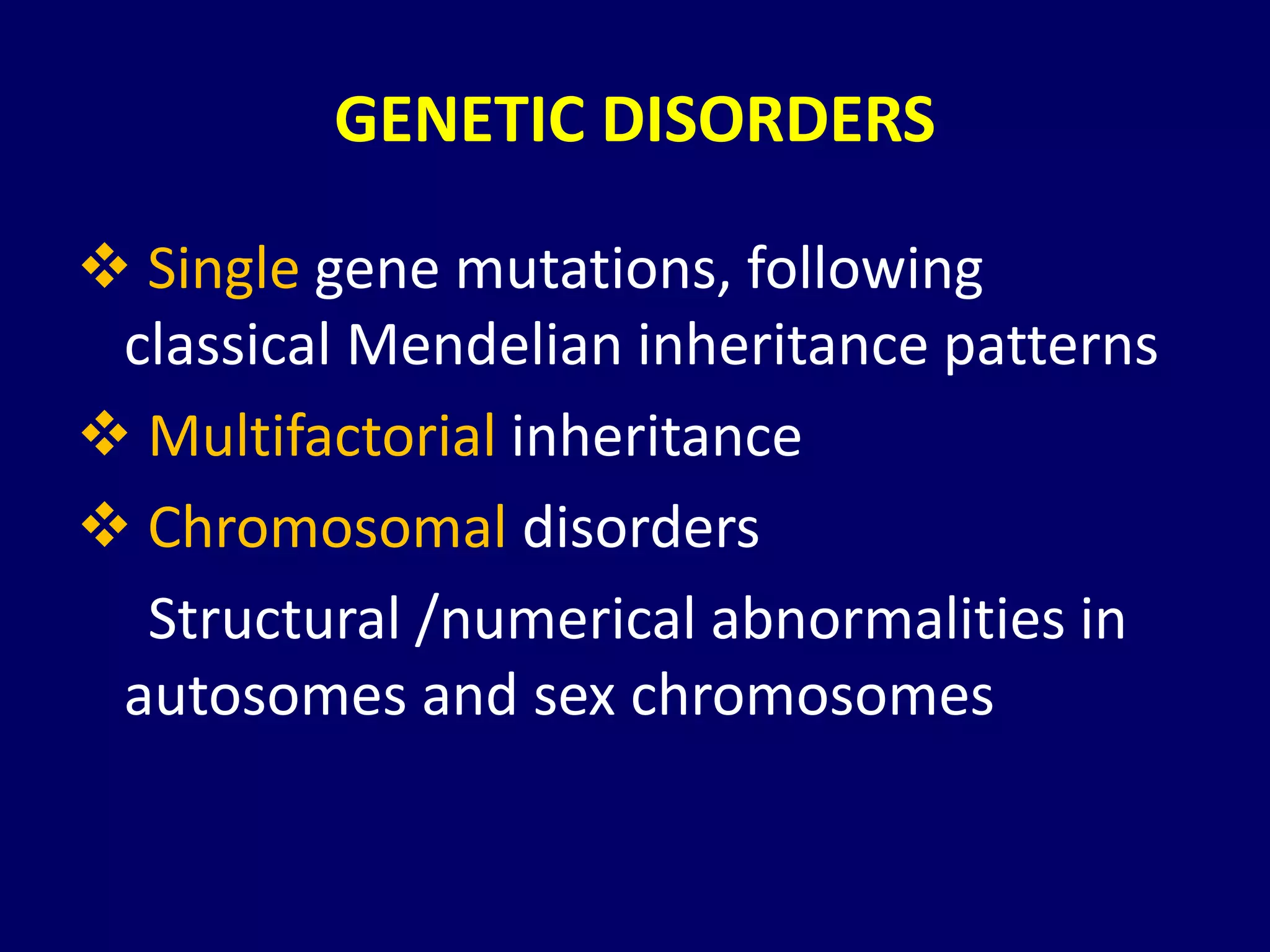Introduction to genetic disorders, classification 26 10-2016 | PPT