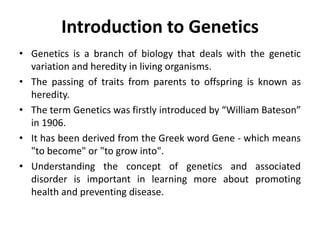 Introduction to Genetics - Genetic variation and heredity | PPT