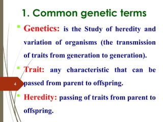 Introduction to classical and modern Genetics.ppt
