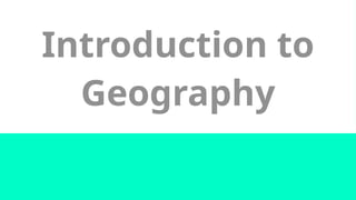 Introduction to Geography Grade 8 2023.. | PPTX