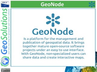 Introduction to GeoNode | PPTX