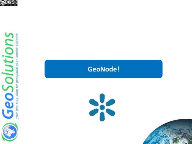 Introduction to GeoNode | PPTX