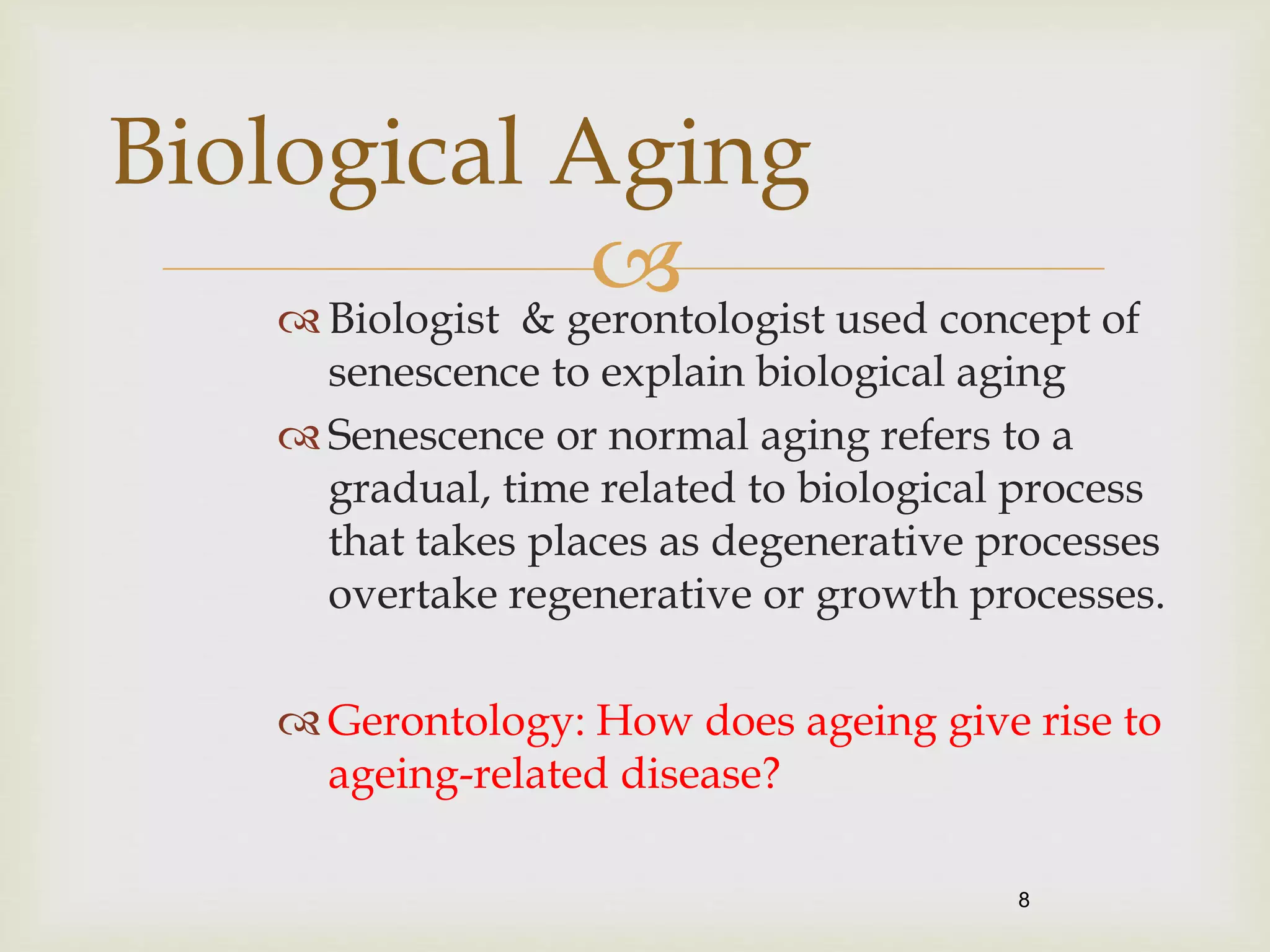 Introduction to gerontology | PPTX
