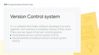 Introduction to Git and Github - Google Developer Student Clubs CET ...