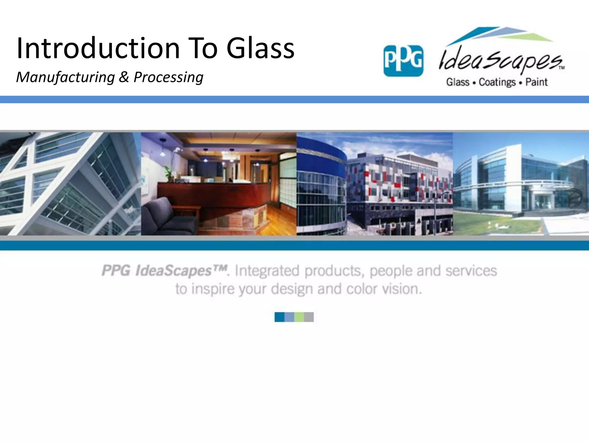 Introduction to glass - Part One | PPTX
