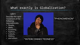 Introduction to Globalization.pptx