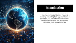 A brief introduction to globalization of the world | PPT