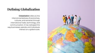 A brief introduction to globalization of the world | PPT