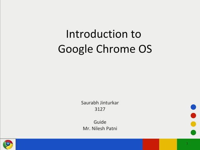 Introduction To Google Chrome Os | PPT