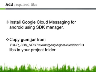Introduction to google cloud messaging in android | PPTX | Operating Systems | Computer Software ...