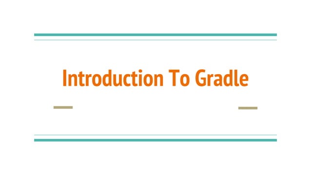 Introduction to gradle | PDF