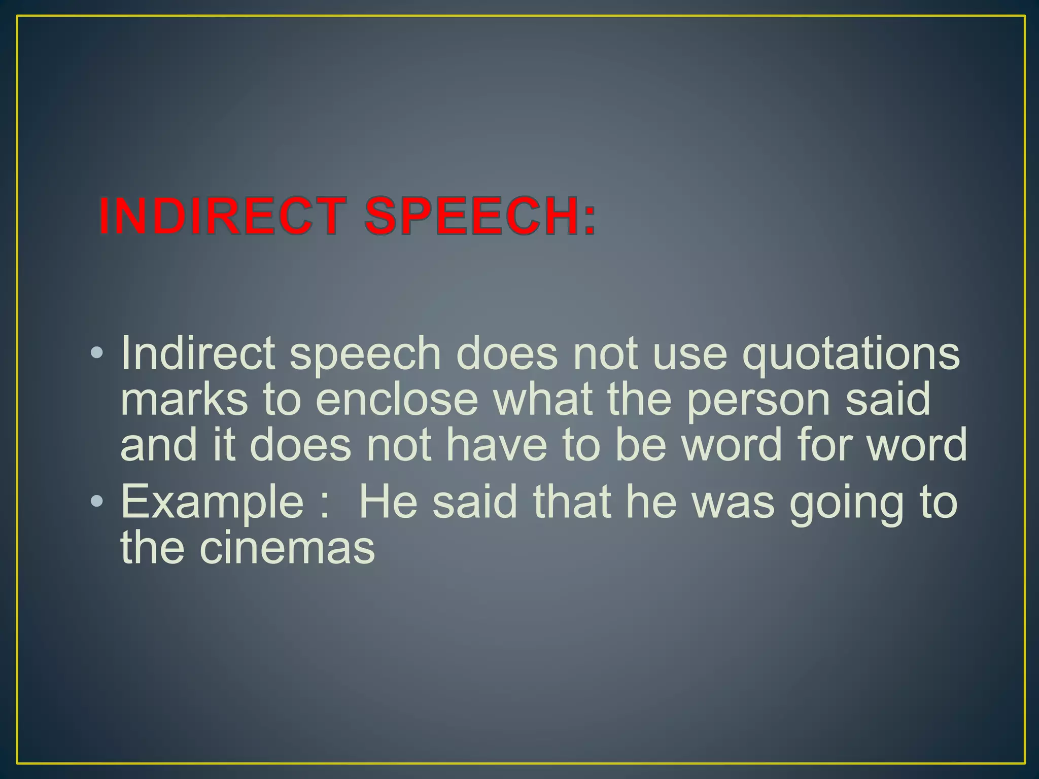 DIRECT AND INDIRECT NARRATION | PPTX