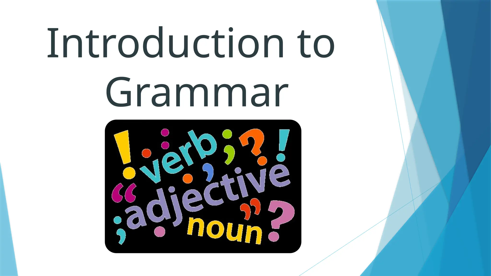 Introduction to Grammar for Grade 6 boys | PPTX