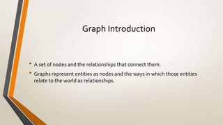 Introduction to graph databases in term of neo4j | PPTX